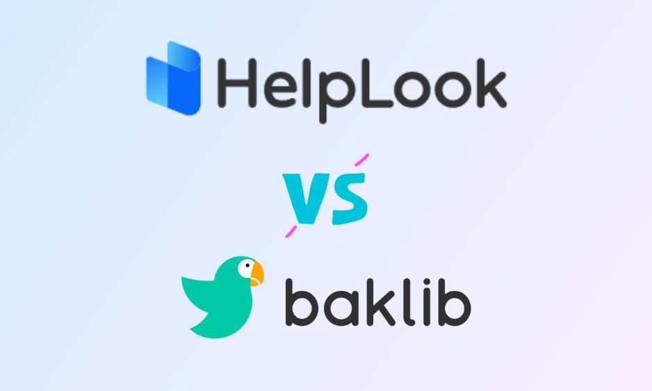 HelpLook VS Baklib-HelpLook｜博客中心
