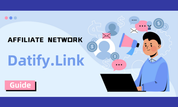 Affiliate Networks: Datify.Link