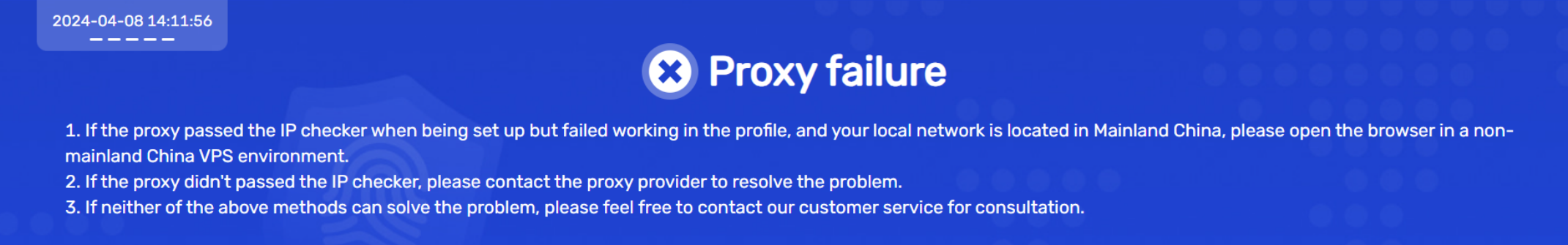 Proxy failure-Help Center - AdsPower