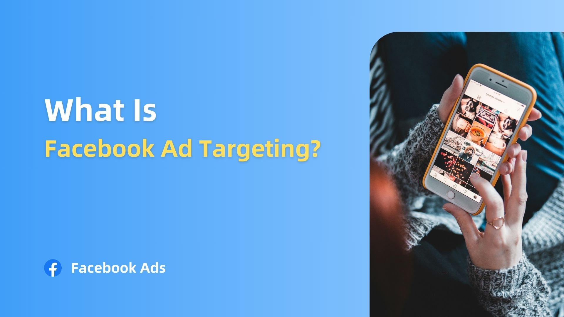 What Is Facebook Ad Targeting?