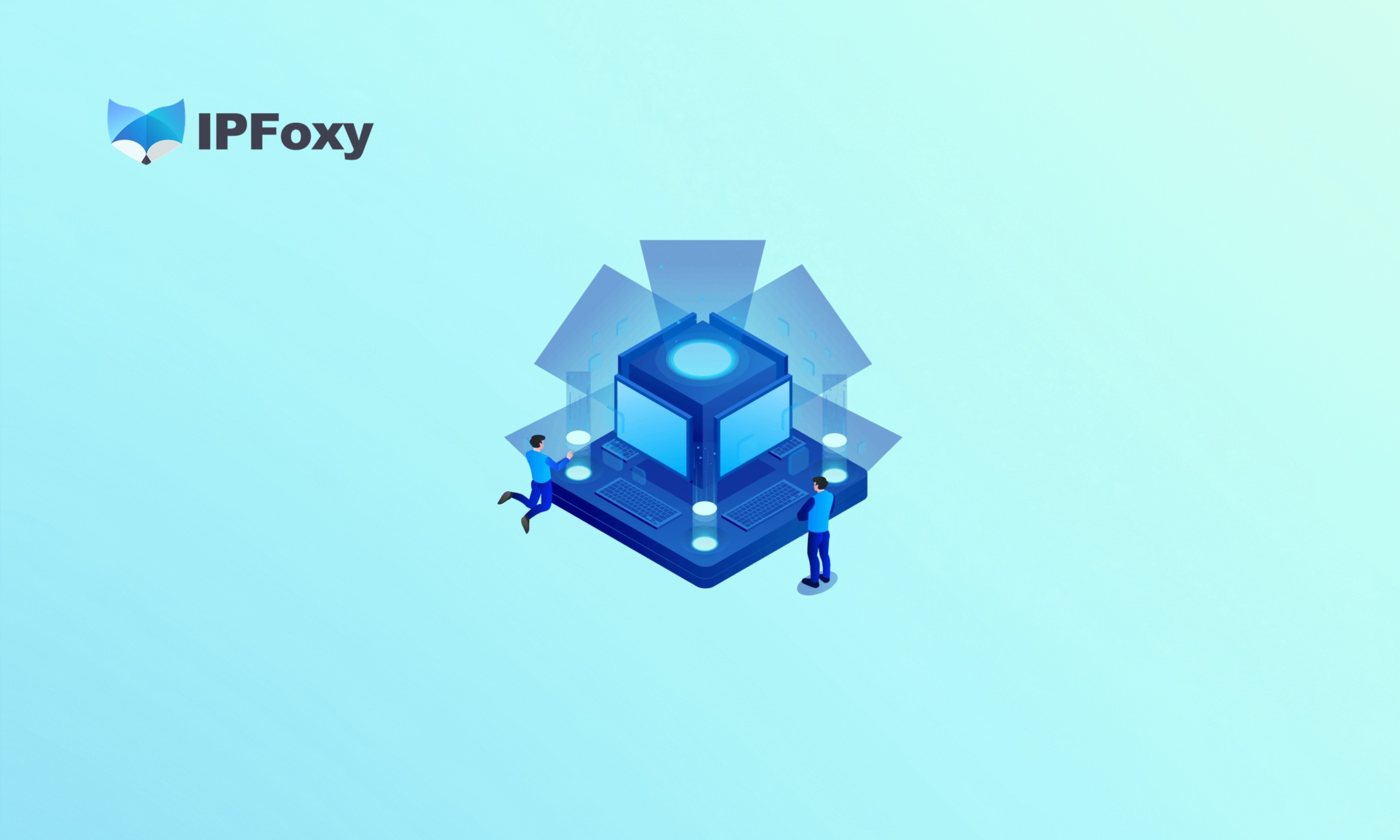 IPFoxy Blog: Proxy Services, Tutorials, and Indust