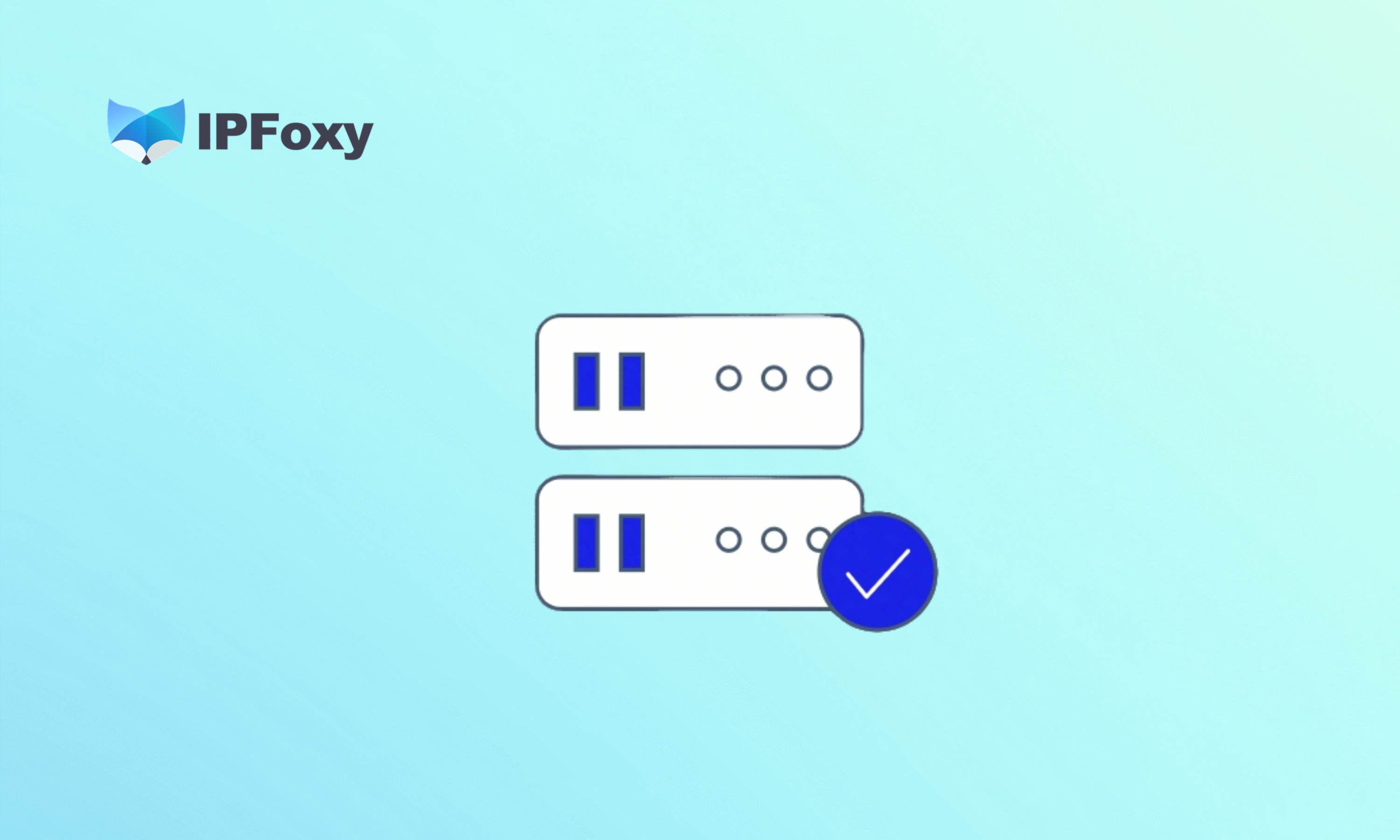 How to Choose a Reliable Proxy-IPFoxy